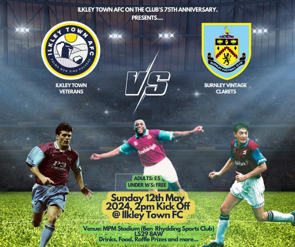 Burnley legends take on Ilkley Vets – Ilkley-Town-AFC